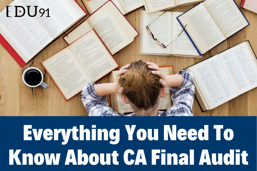 Everything You Need To Know About CA Final Audit