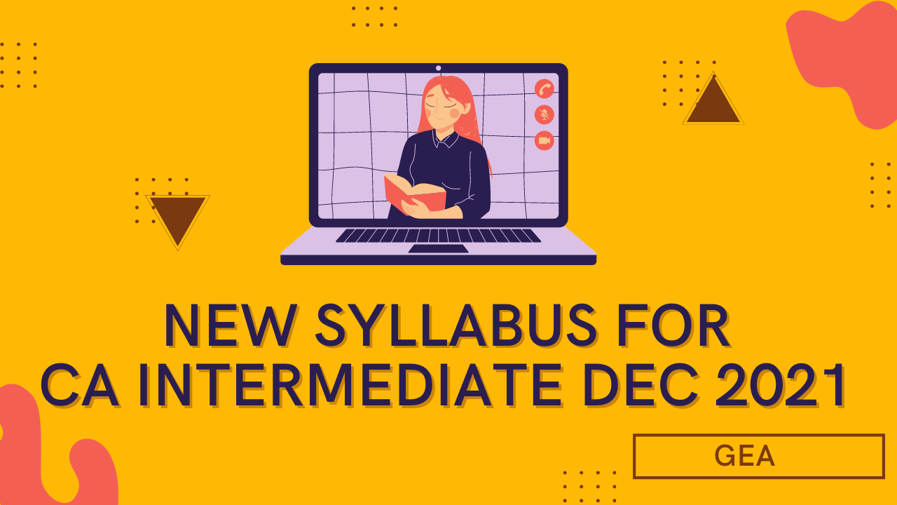 CA Intermediate New Syllabus 2021 | ICAI Inter New Syllabus | CA Inter ...