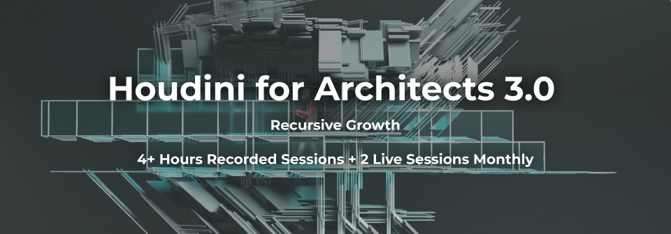 Houdini for Architects: 5 Reasons to look out for this New-age Software