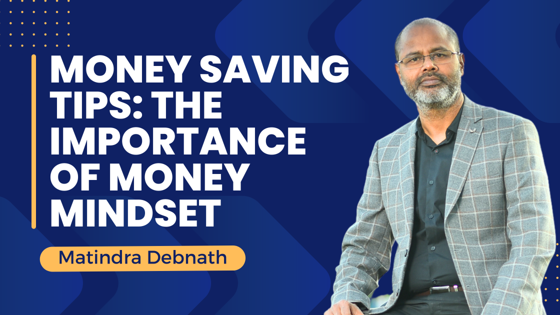 Money Saving Tips: The Importance of Money Mindset