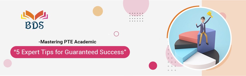 Mastering PTE Academic: 5 Expert Tips for Guaranteed Success