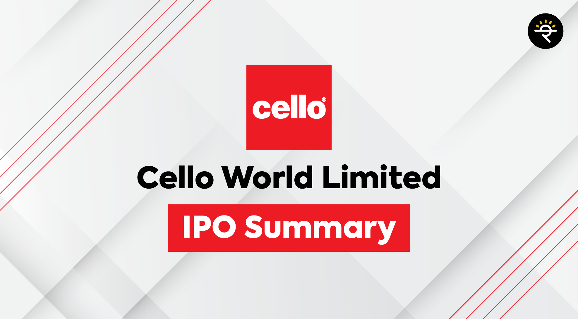 Cello World Limited IPO Summary