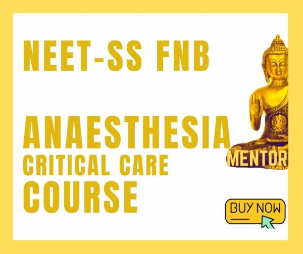 NEET-SS FNB Anaesthesia critical care superspecialities mcq exam course