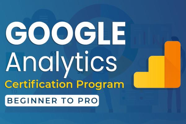 Google Analytics Mastery Course 2020