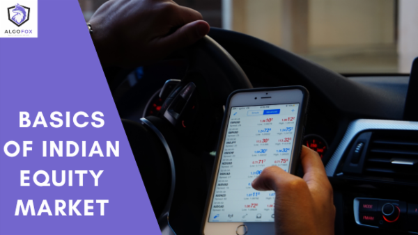 Basics of Indian Equity Market