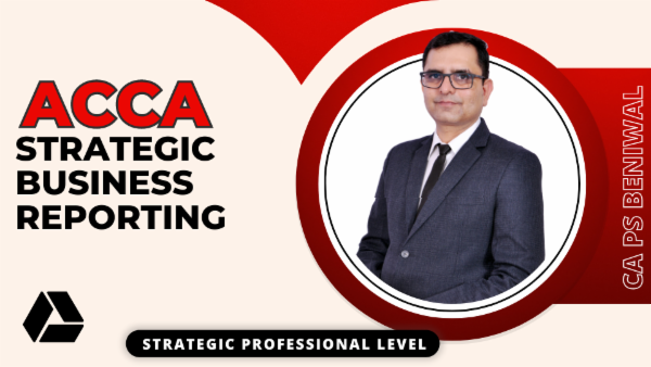 ACCA Strategic Business Reporting with Registration - Google Drive Classes