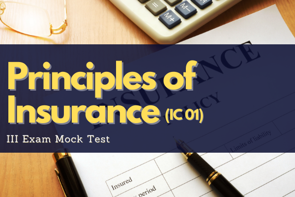 IC01 Principles of Insurance
