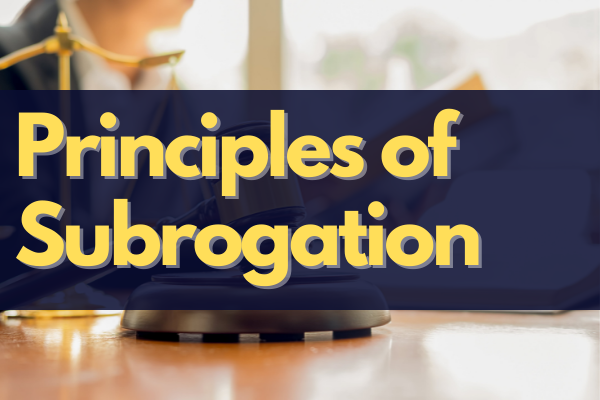 Principles of Subrogation