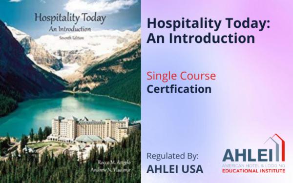 Hospitality Today: An Introduction
