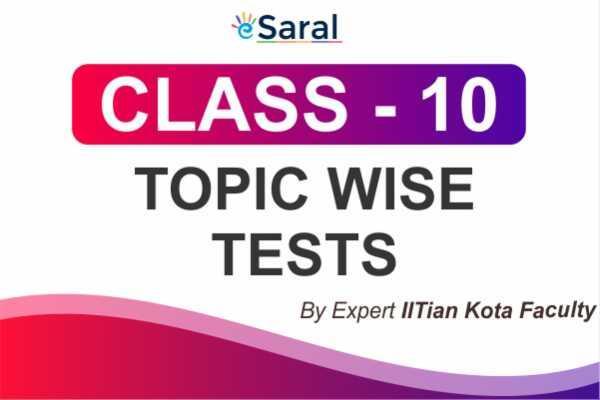 Class 9 and 10 Test Series