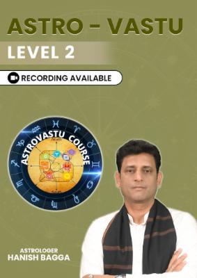 Astro Vastu Level 2