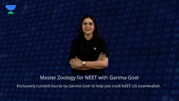 Master Zoology for NEET with Garima Goel