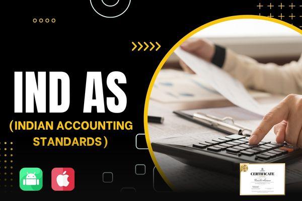 Indian Accounting Standards (Ind AS)