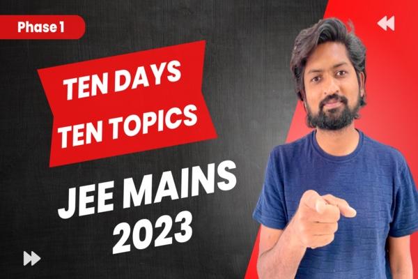 Target - JEE Mains 2023 Phase 1
