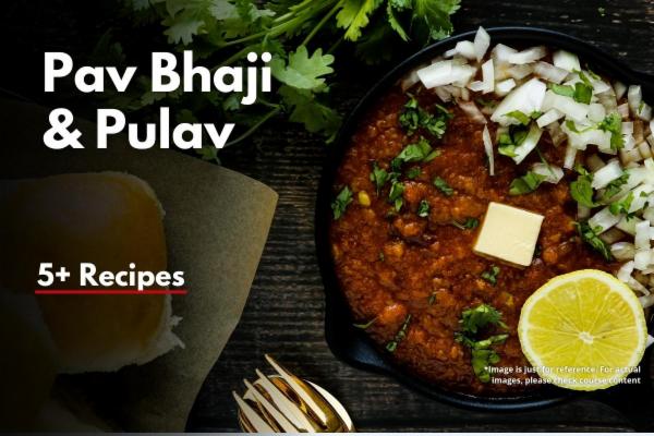 Pav Bhaji & Pulav