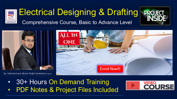 Electrical Designing & Drafting- Comprehensive Course