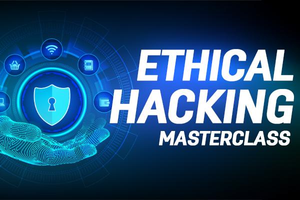 Ethical Hacking Masterclass