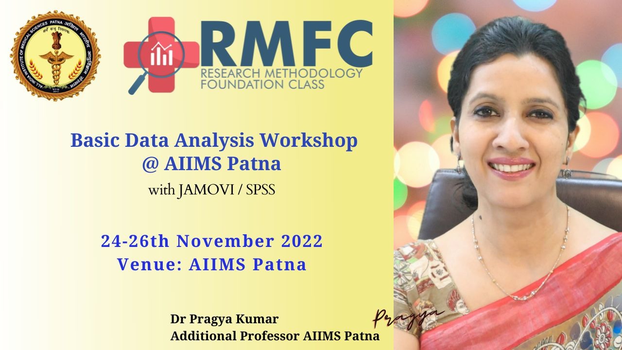 Basic Data Analysis Workshop @ AIIMS Patna